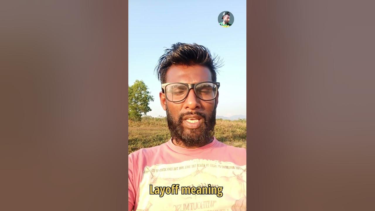 Layoff Layoff Meaning Layoff Meaning Hindi Layoff Meaning In Hindi layoff-layoff-meaning-layoff-meaning-hindi-layoff-meaning-in-hindi