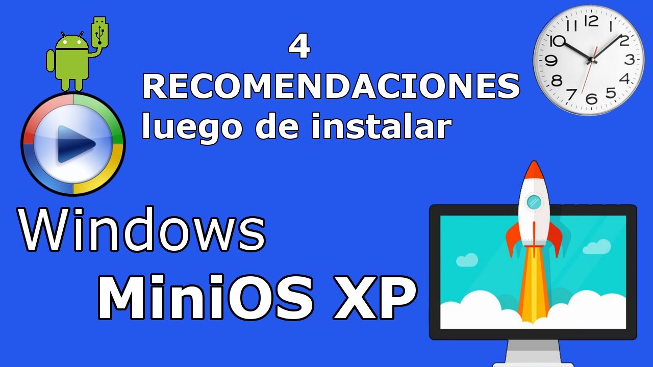4 Recomendaciones luego de instalar MiniOS XP - YouTube
