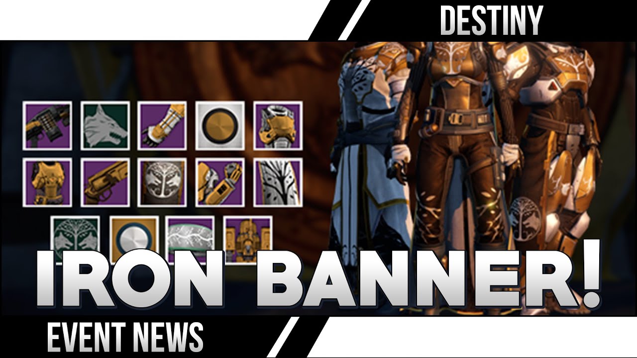 DESTINY IRON BANNER INFO! Destiny Iron Banner News and Legendary ...