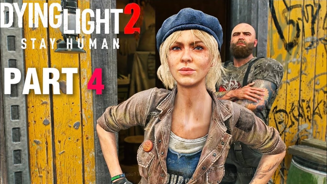 Dying Light 2: Stay Human Gameplay Walkthrough (Dying Light 2: Stay ...