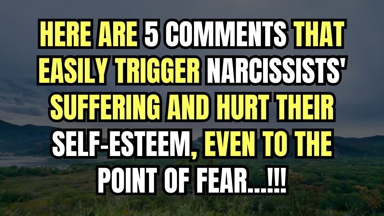 These are 5 Comments that Easily Trigger a Narcissist's Rage and Hurt ...