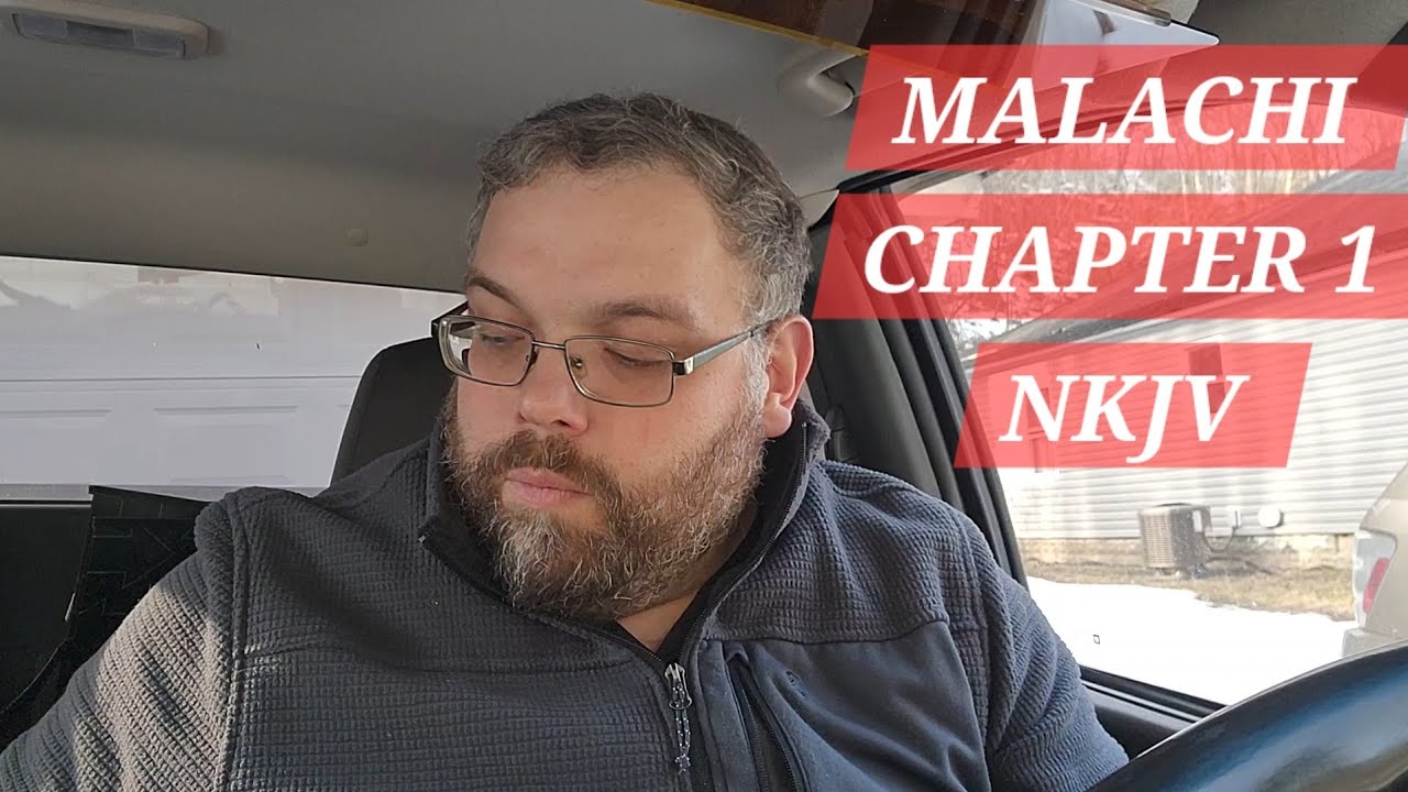 MALACHI CHAPTER 1 NKJV - YouTube