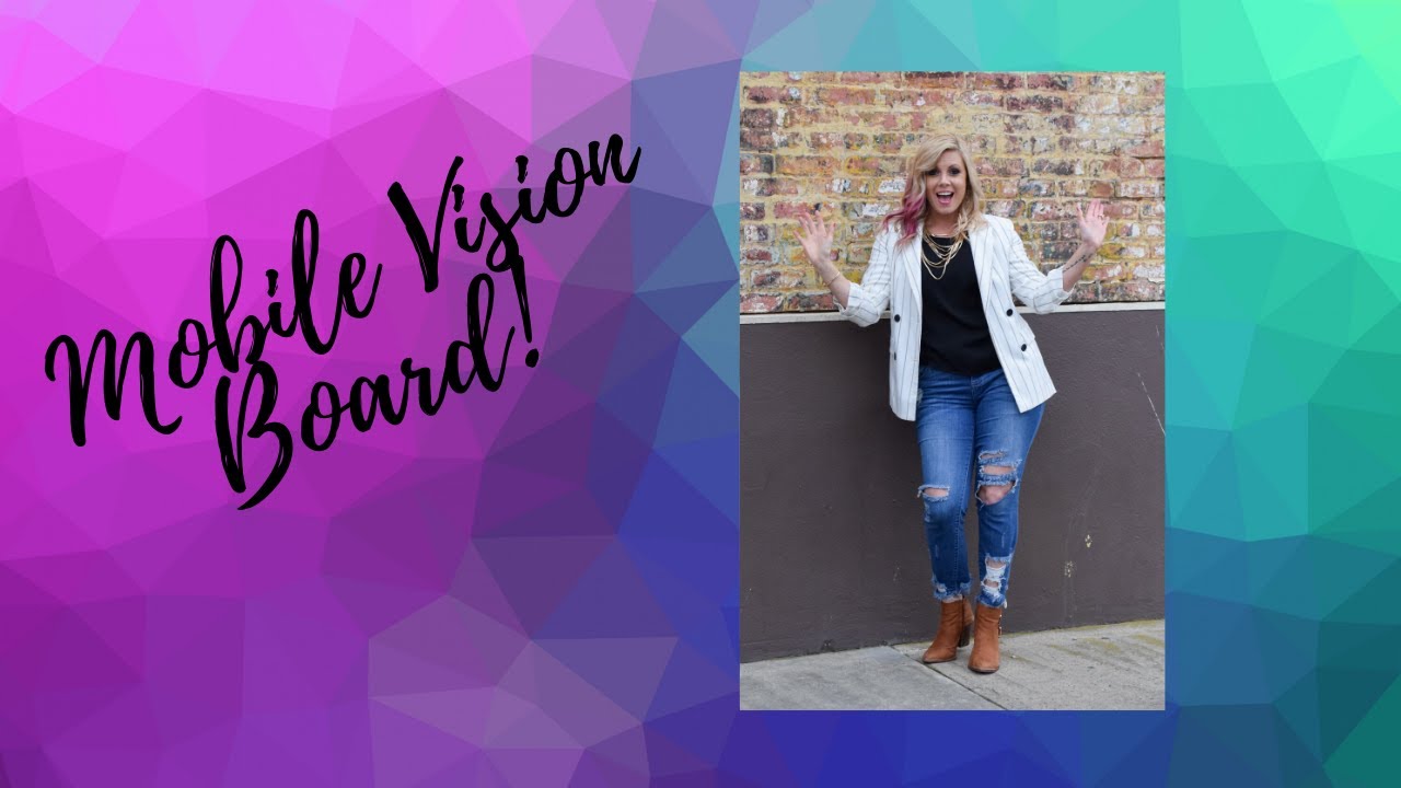 Have you ever created a mobile vision board? Goals 2020 - YouTube