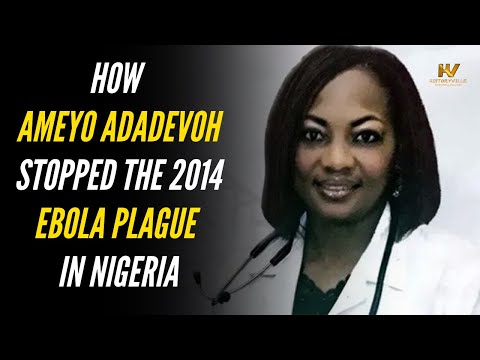 How Ameyo Adadevoh stopped the 2014 Ebola Plague in Nigeria