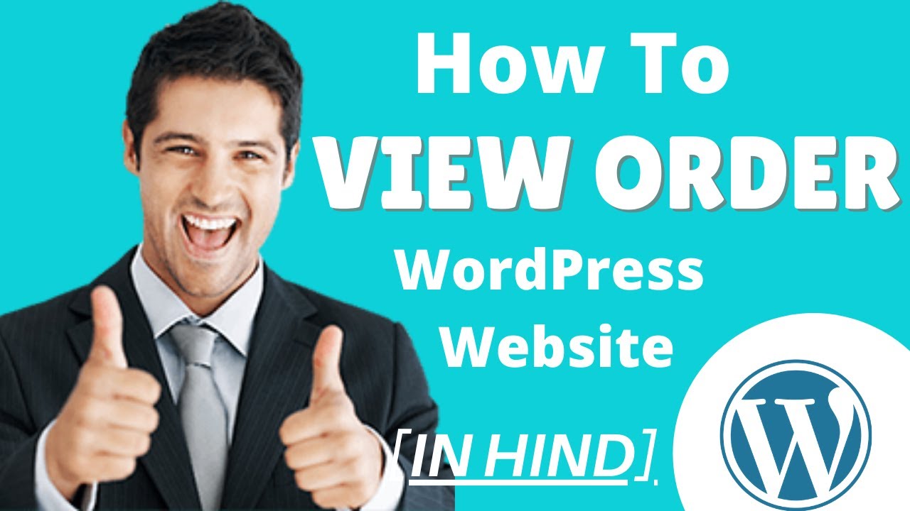 How To View Order In Wordpress WordPress Website Mein Order Kaise How To View Order In Wordpress WordPress Website Mein Order Kaise