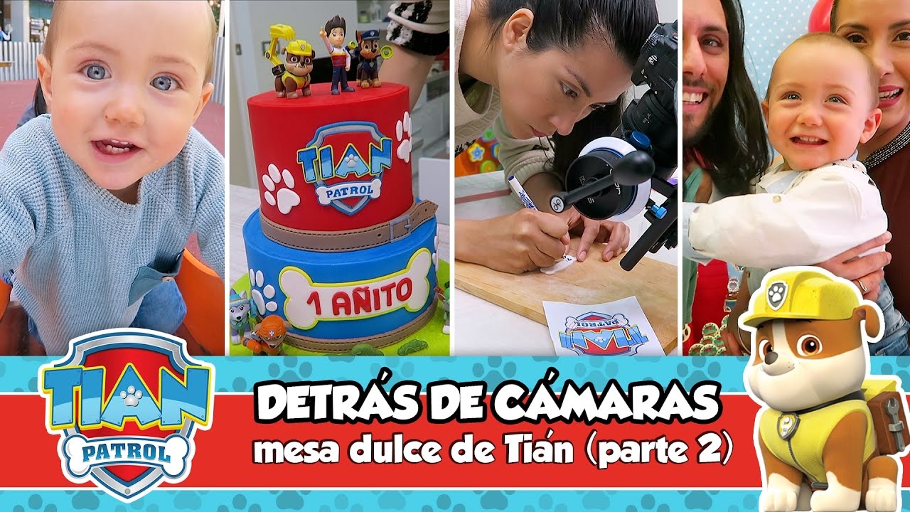 Detrás de cámaras - parte 2 | Mesa dulce de Tián | PAW PATROL - YouTube