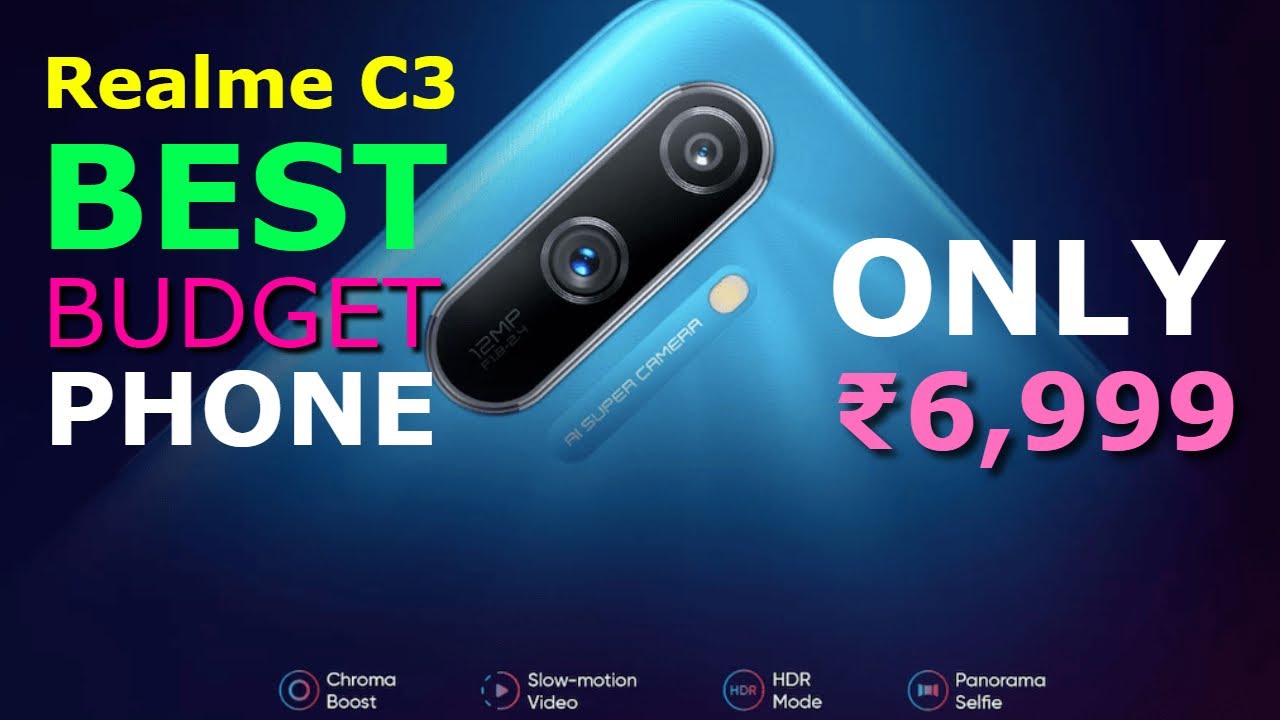 Realme C3 Best Budget Smartphone ₹ 6,999 Specification, 5000mAh Battery ...
