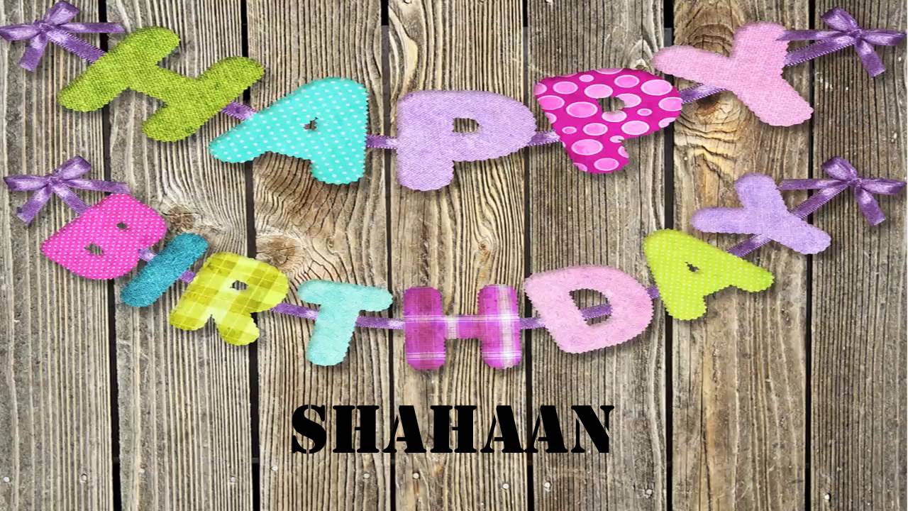 Shahaan Wishes & Mensajes - YouTube