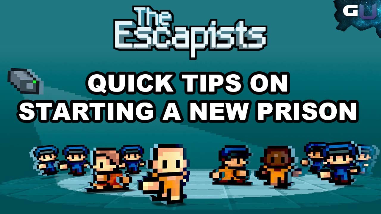 The Escapists - Quick Tips on Starting a New Prison - YouTube
