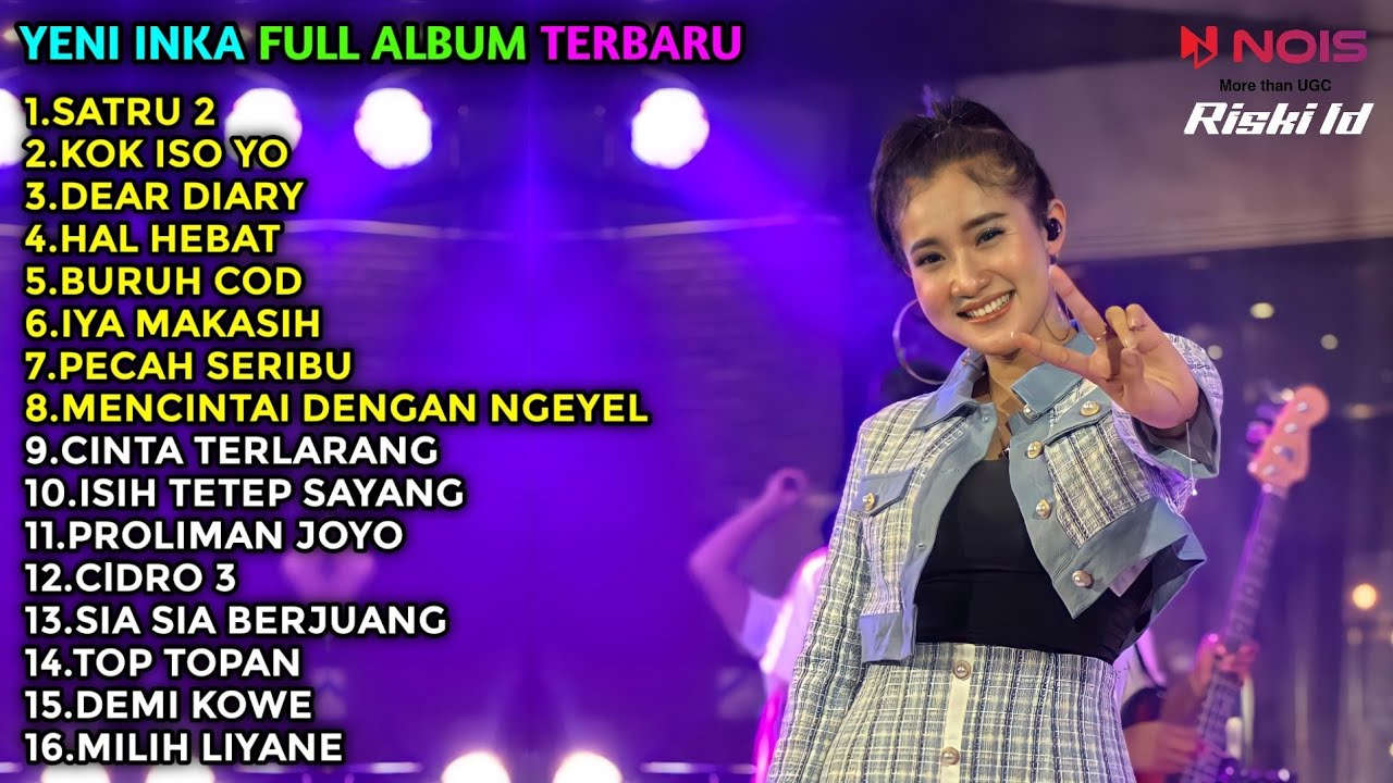 YENI INKA FULL ALBUM TERBARU 2022 || SATRU 2, KOK ISO YO, DEAR DIARY ...