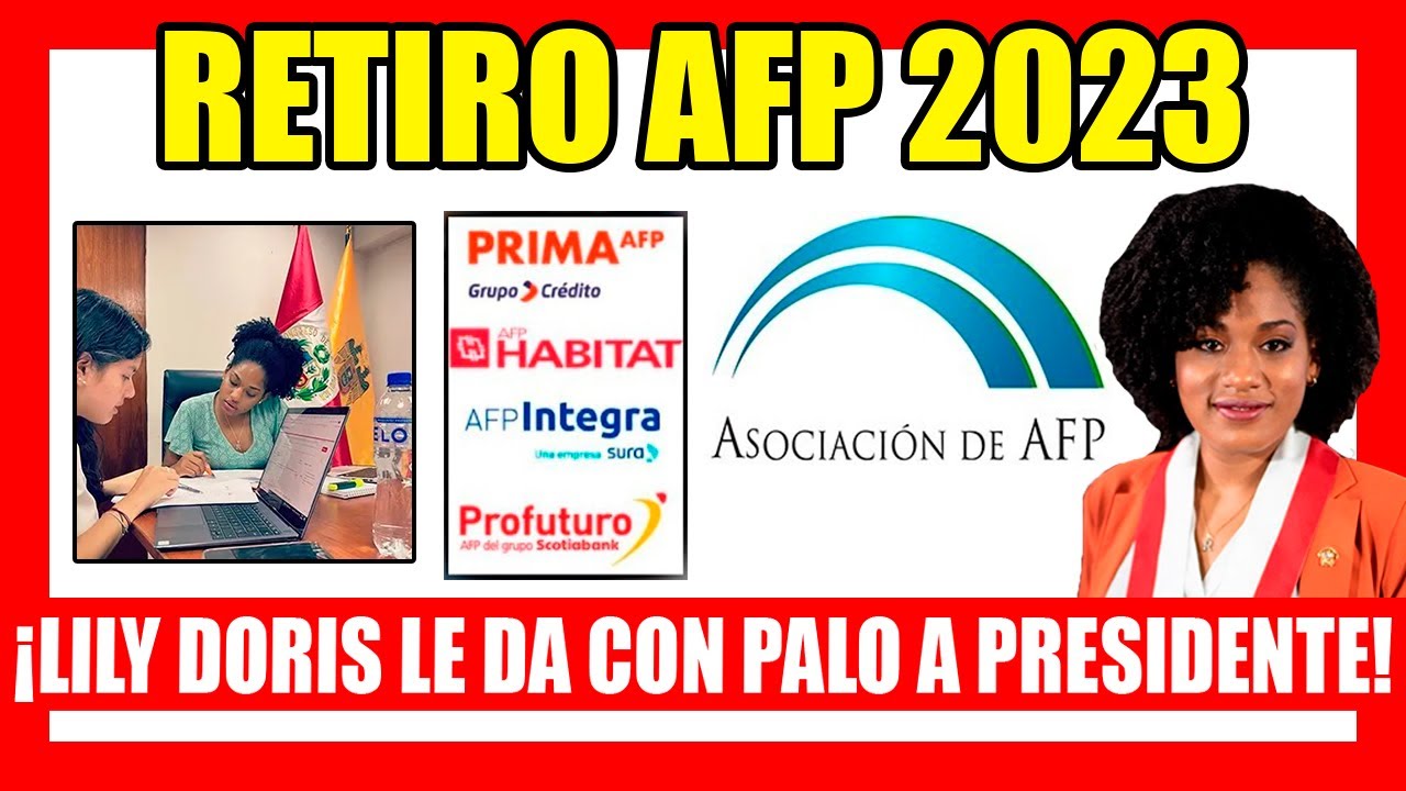 RETIRO AFP 2023 I ¡DUR4S PALABRAS! LILY DORIS INDIGNADA CONTRA ...