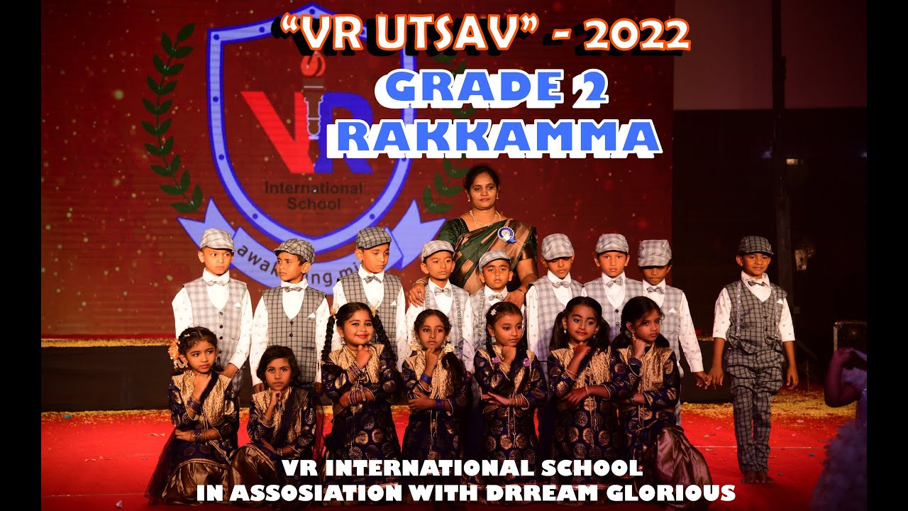 VR UTSAV 2022 - GRADE 2 - RAKKAMMA DANCE | VR INTERNATIONAL SCHOOL ...