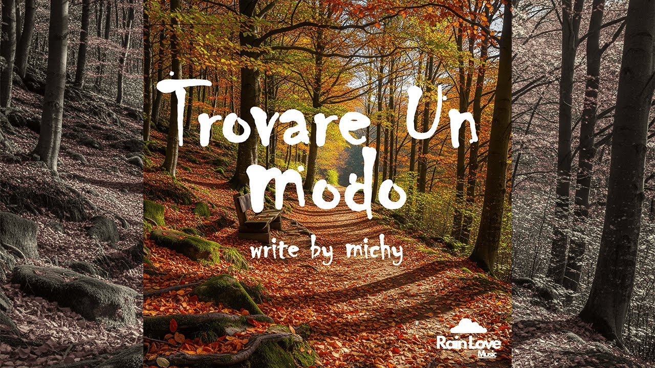 Trovare Un Modo - Rain Love music (Poesia d'amore bellissima ️) - YouTube