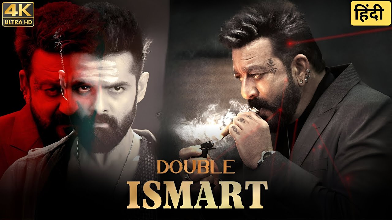 Double iSmart Full HD | Ram Pothineni, Sanjay Dutt, Kavya Thapar ...