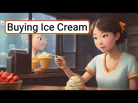 Improve Your English (Buying Ice Cream) | English Listening Skills - Speaking Skills Everyday