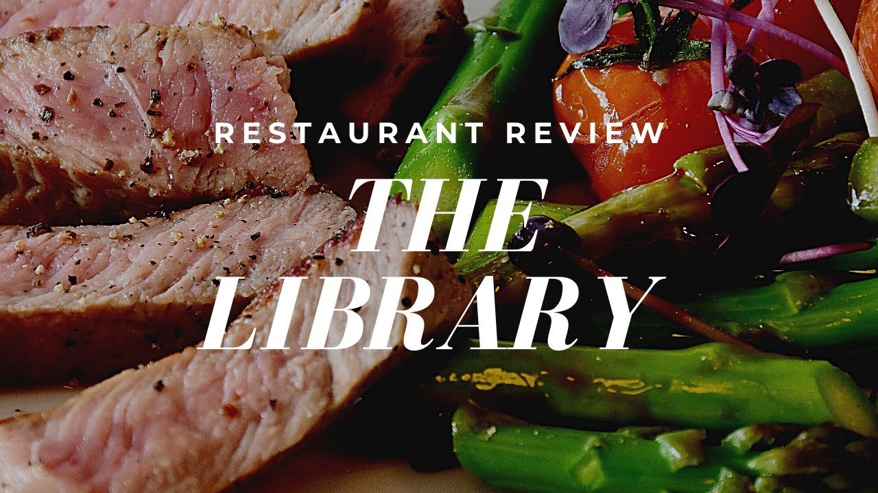 RESTAURANT REVIEW - THE LIBRARY - YouTube