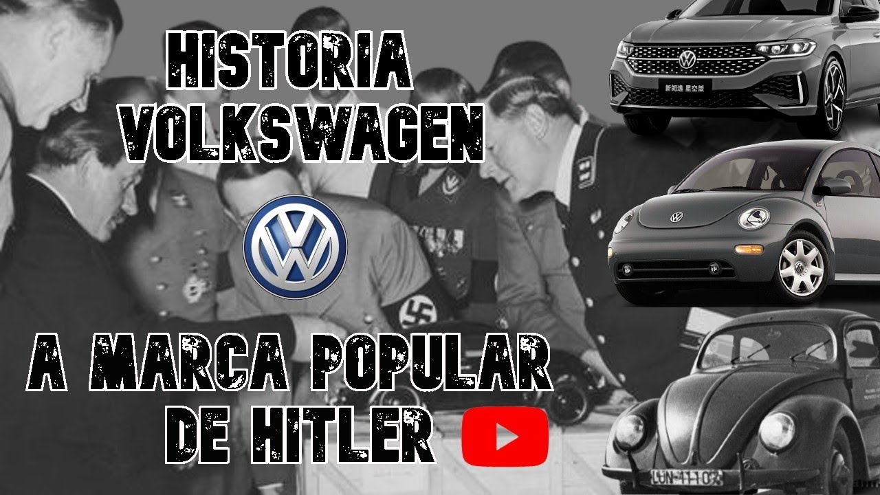 História da VOLKSWAGEN - A Marca popular de HITLER - YouTube