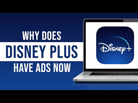 Why Does Disney Plus Have Ads Now? - YouTube