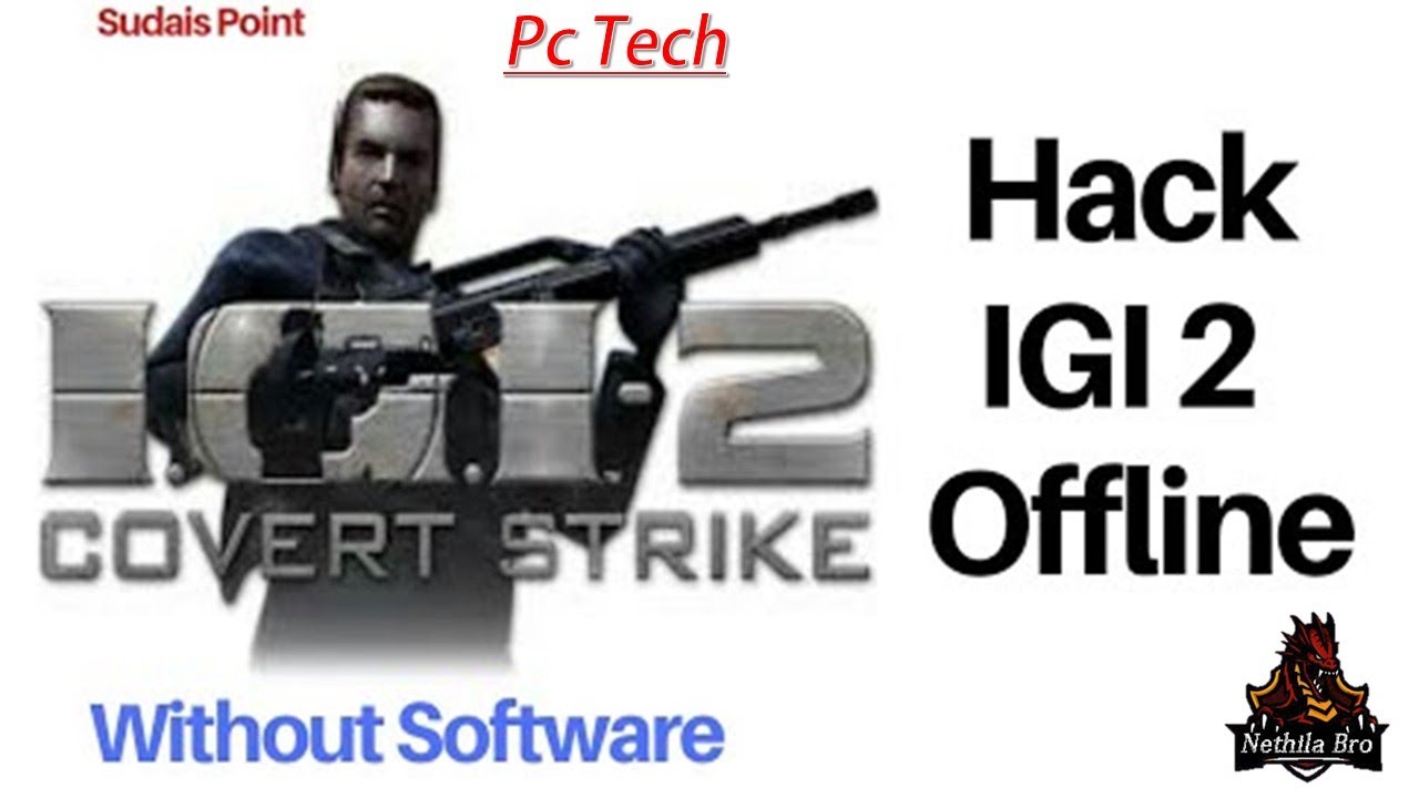 How to hack IGI 2 COVERT STRIKE - YouTube