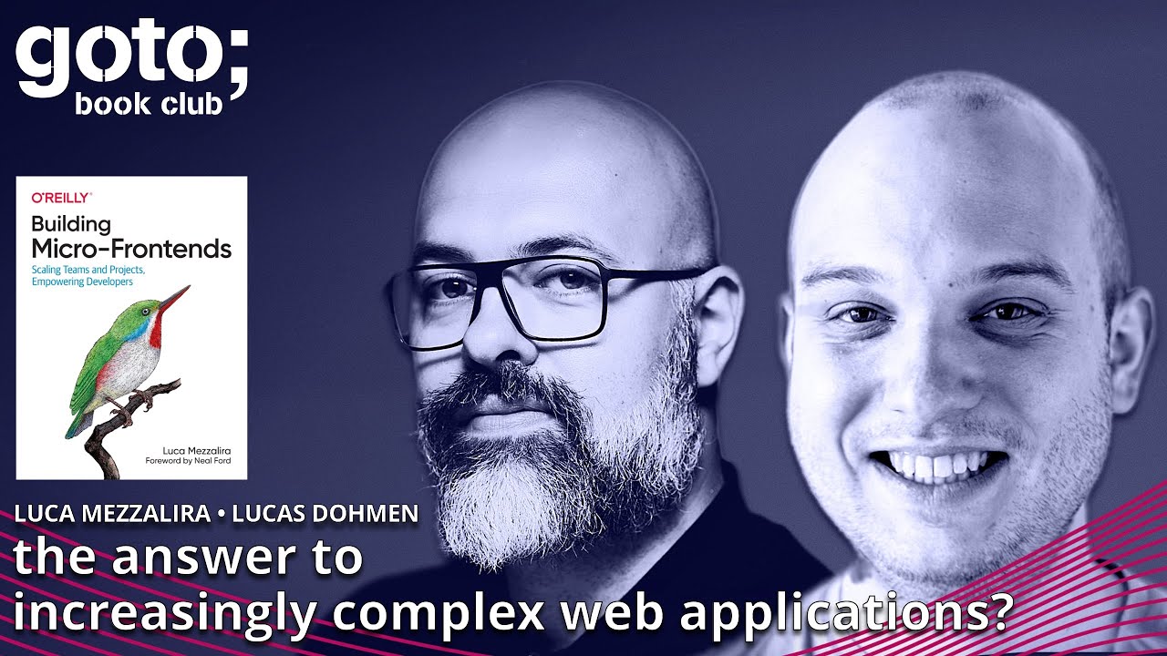 Building Micro-Frontends (Teaser) • Luca Mezzalira & Lucas Dohmen ...
