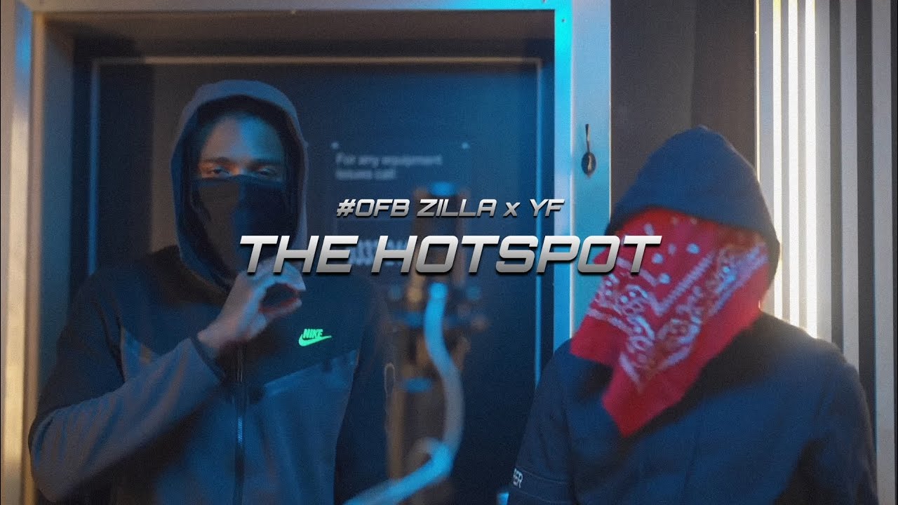 #OFB Zilla x YF - The Hotspot [ Slowed Only ] - YouTube