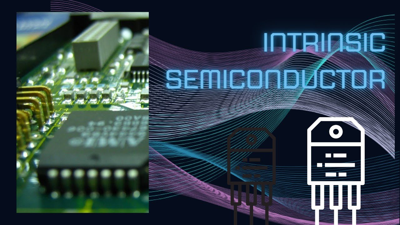 ।Intrinsic Semiconductor - YouTube