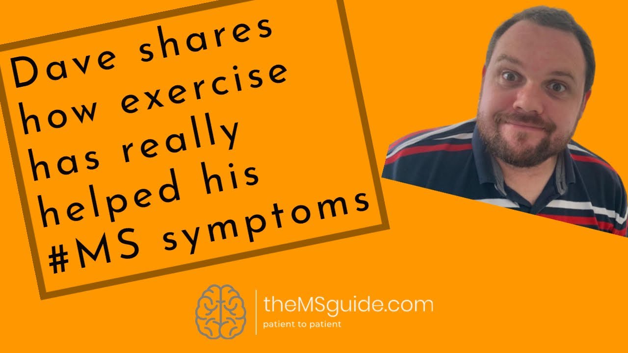 Dave tells us how exercise has transformed him and his #MS symptoms ...