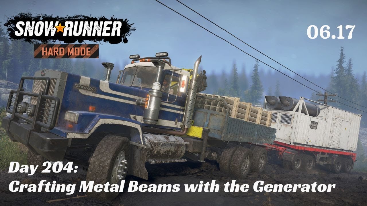 SnowRunner Hard Mode - R06 E17 - Crafting Metal Beams with the ...