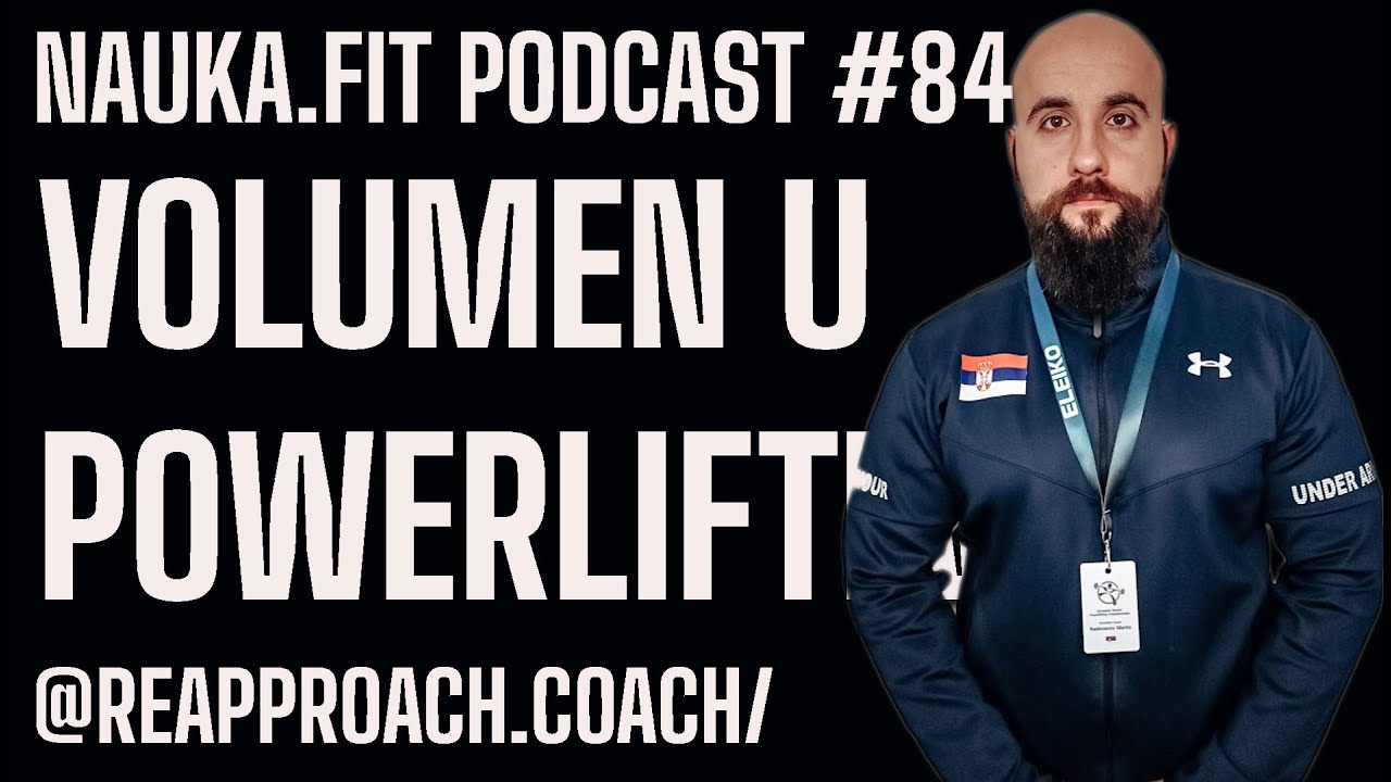 Volumen za powerlifting - Marko Radovanov - nauka.fit podcast #84 - YouTube
