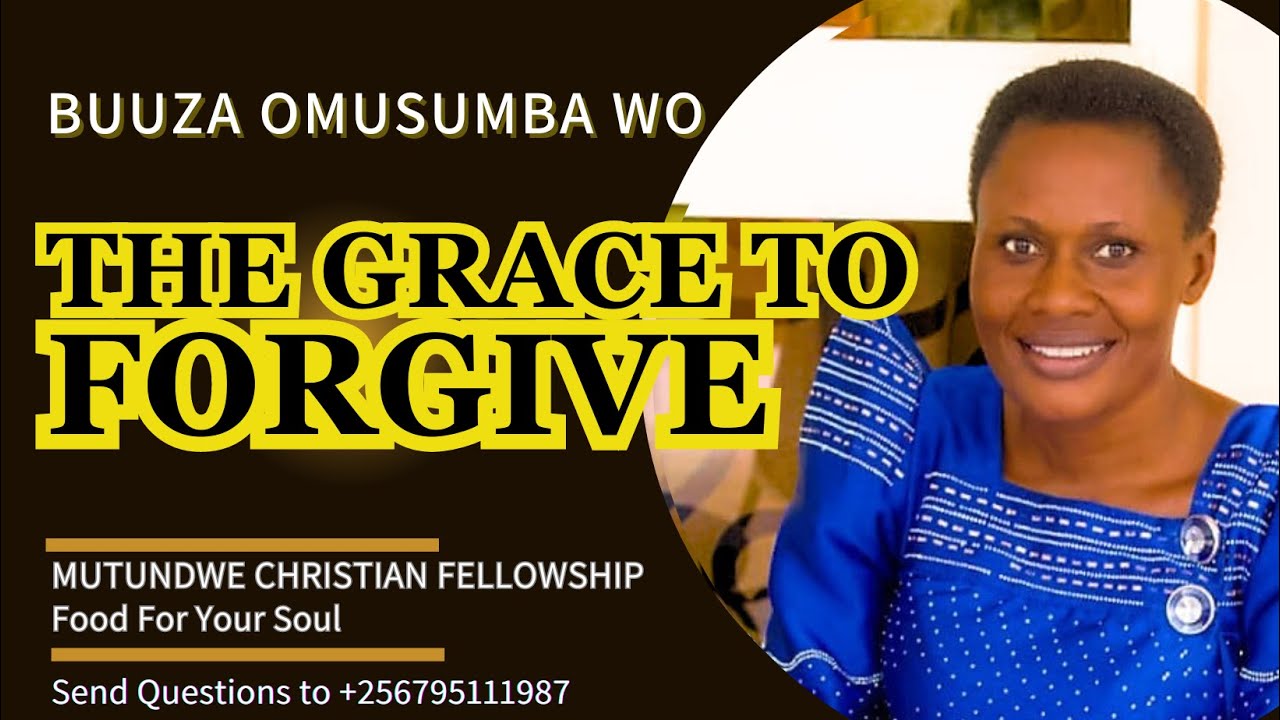 THE GRACE AND POWER TO FORGIVE - YouTube