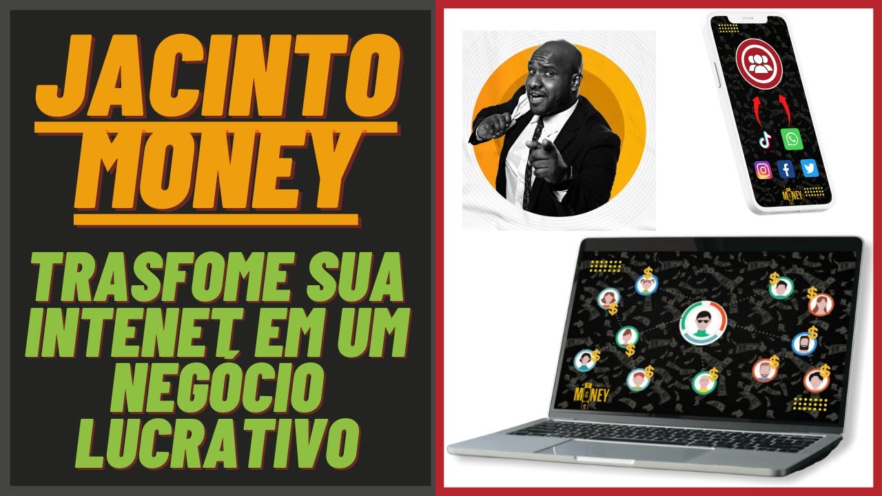 Jacinto Money Jacinto Money FUNCIONA curso Jacinto Money Jacinto Money VALE A PENA É BOM - YouTube