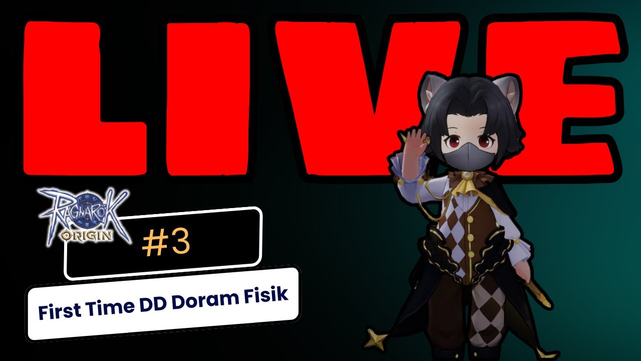 LIVE BERSAMA Wuffy ‼ FIRST TIME DD PAKE DORAM #3 ⁉ Ragnarok Origin ...