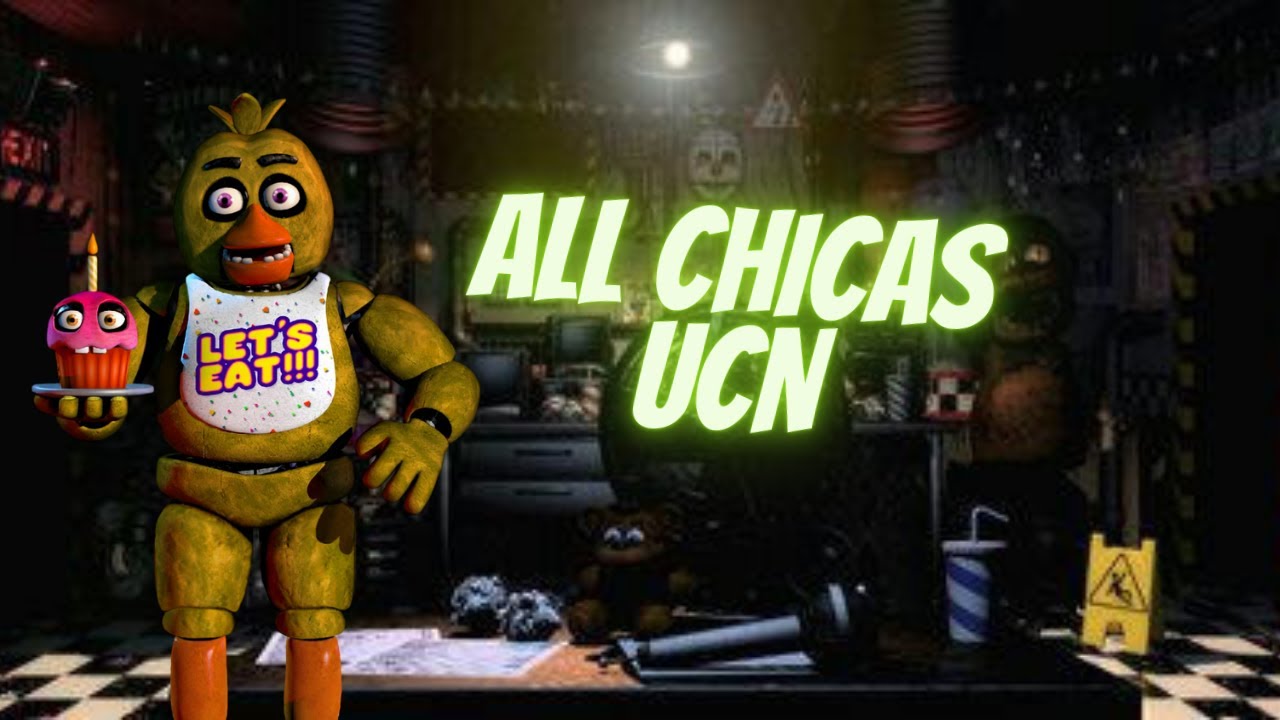 All Chicas on Medium mode UCN (Ultimate Custom Night) - YouTube