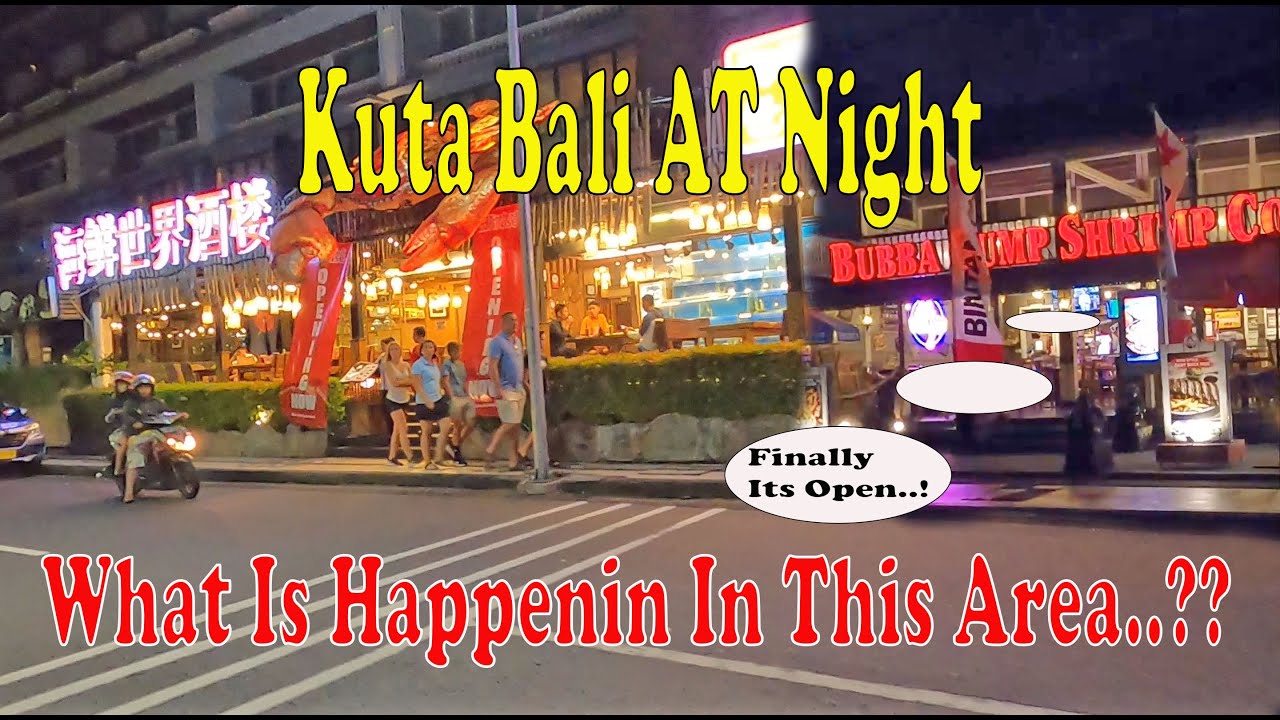 What Is Happening In This Area At Night..? Kuta Nightlife | Jl. Karika ...