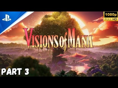 Visions of Mana - Gameplay PS5 Part#3 - YouTube