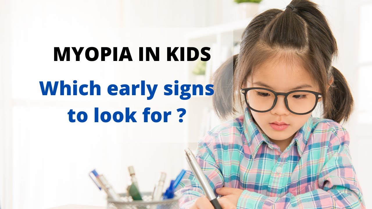 Myopia in kids : Which early signs to look for in ? - YouTube