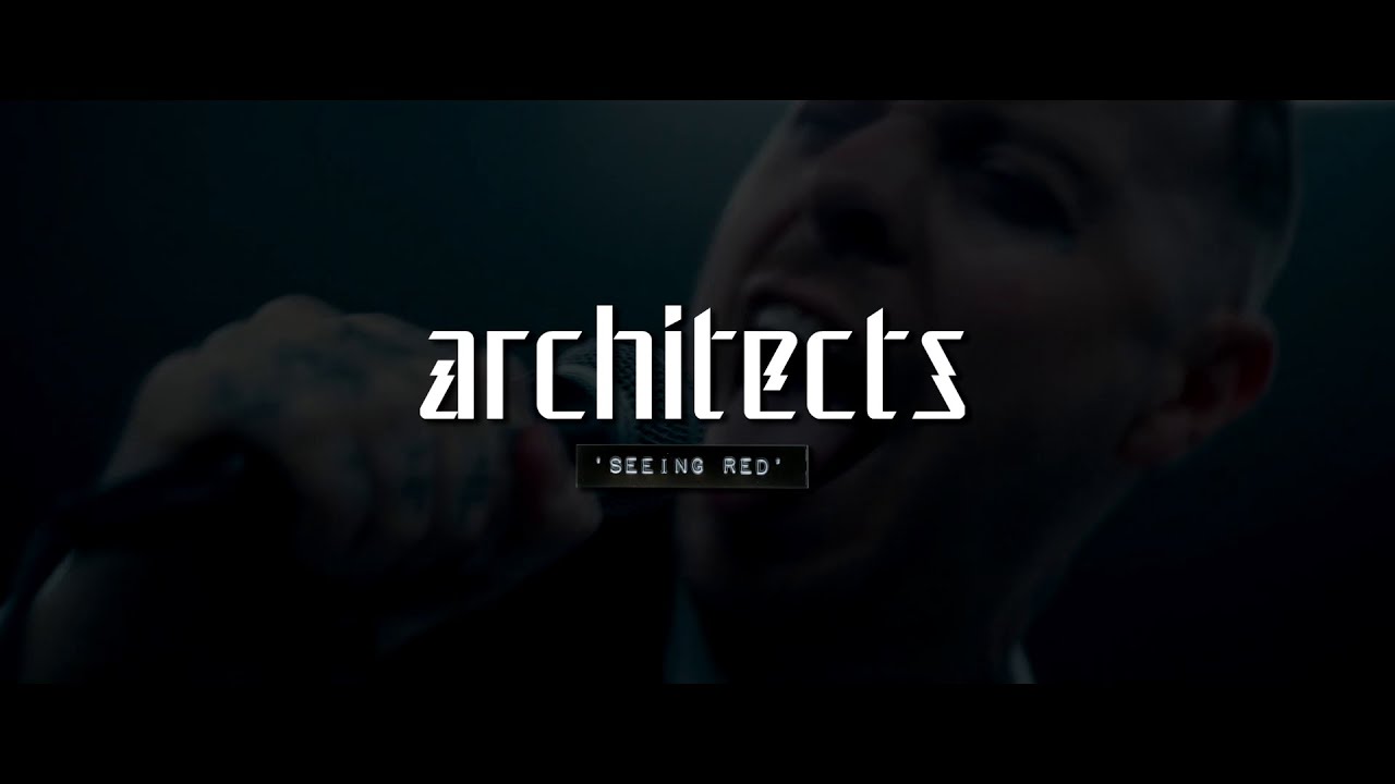 Architects - Seeing Red // Sub Español e Inglés - YouTube