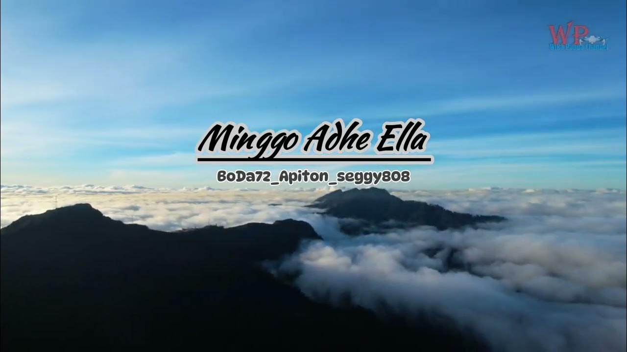 MINGGO ADHE ELLA 🎶🔥 _BODA72_APITON_SEGGY 808 - YouTube