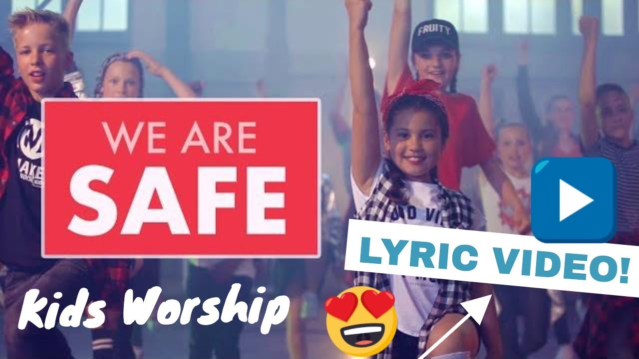We Are Safe // SING-A-LONG Lyric Video of Kids Worship Praise for ...
