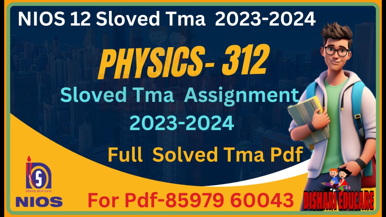 Nios 12 Physics 312 solved Tma assignment 2023 24/Nios 12 Physics Tma ...