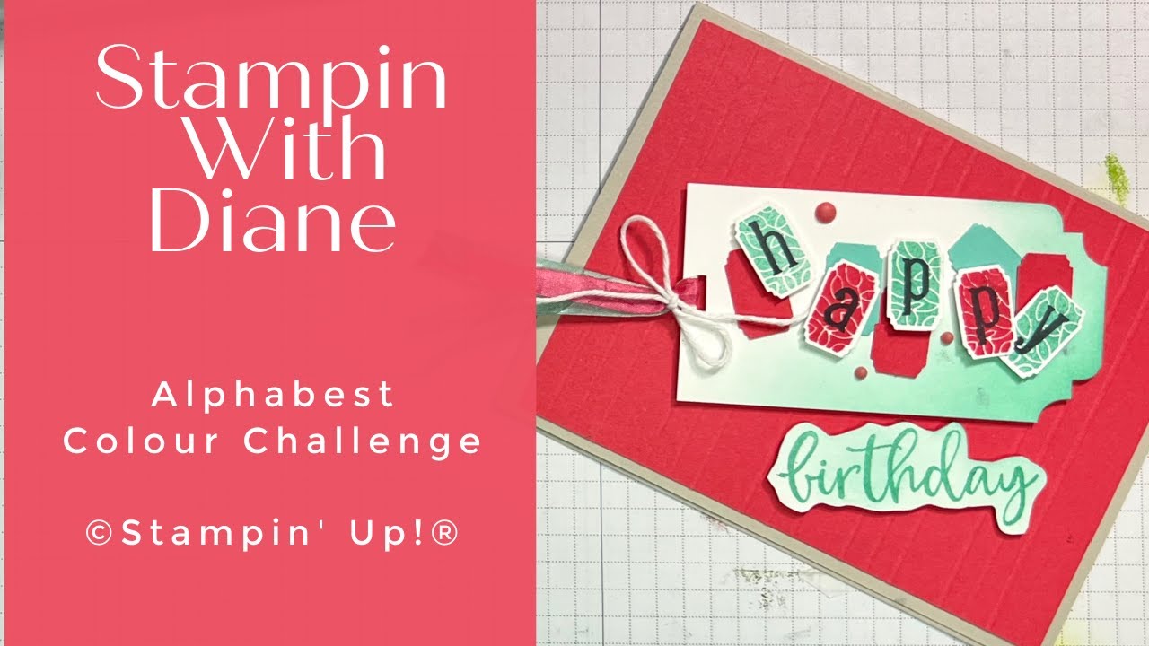 Challenge using Alphabest Stampin up - YouTube