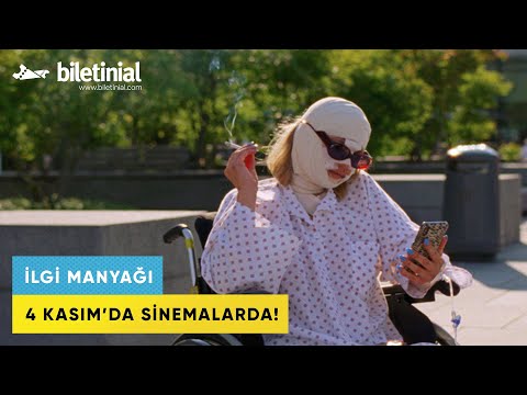 İlgi Manyağı Fragman | Biletinial