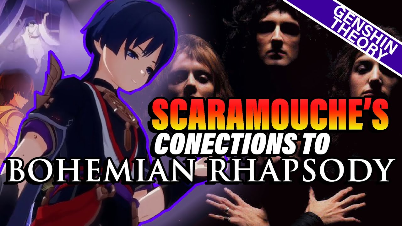 Scaramouche: The Unfinished Bohemian Rhapsody | Genshin Impact Theory ...