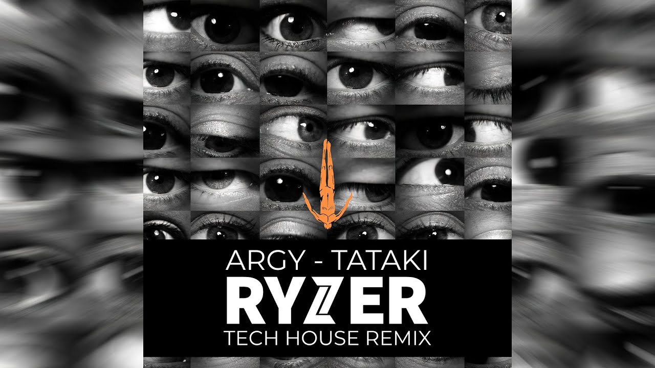 Argy - Tataki (Ryzer Tech House Remix) - YouTube