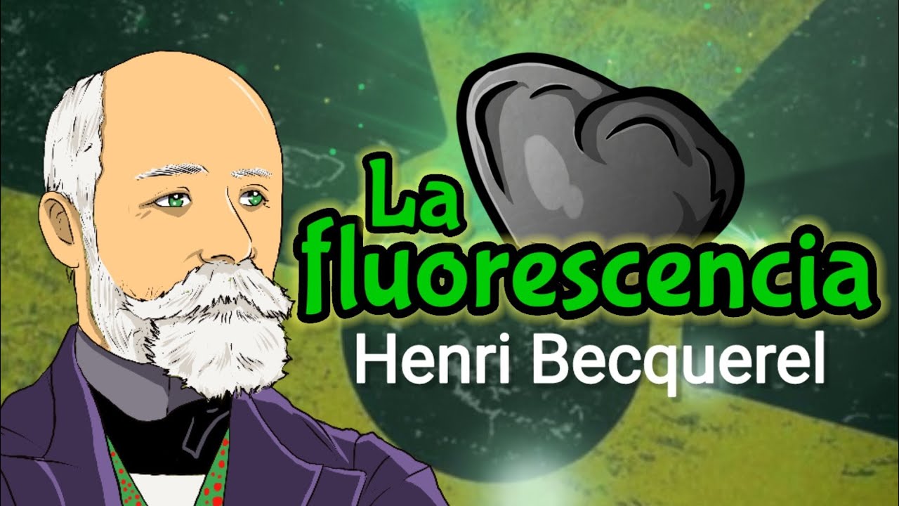 Fluorescencia y radiación⚡Henri Becquerel fácil y sencillo en 3 minutos ...
