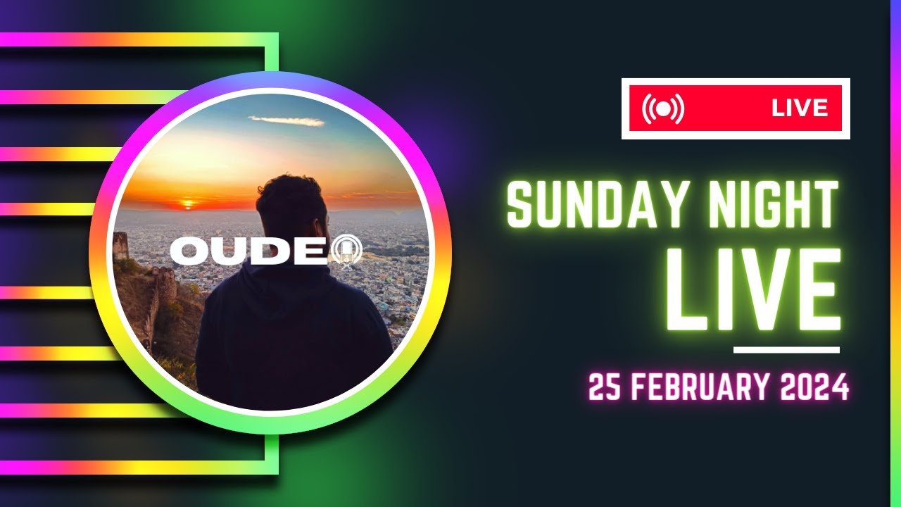 SUNDAY NIGHT LIVE | Short live of 30 minutes. 25 Feb 2024 - YouTube
