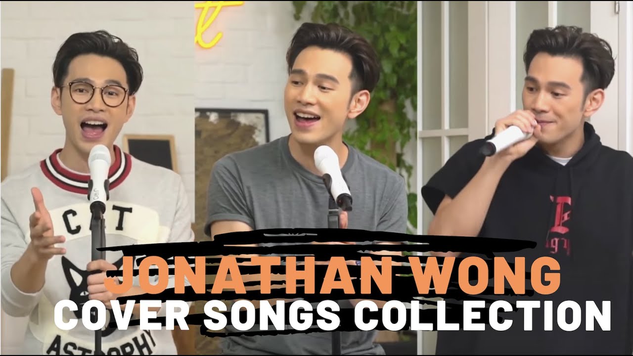 王梓軒 Jonathan Wong Cover Songs Collection - YouTube
