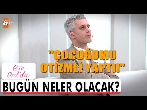 Esra Erol'da bugün - Esra Erol'da 25 Mart 2026