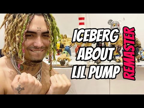 Iceberg About Lil Pump (Remaster) - YouTube