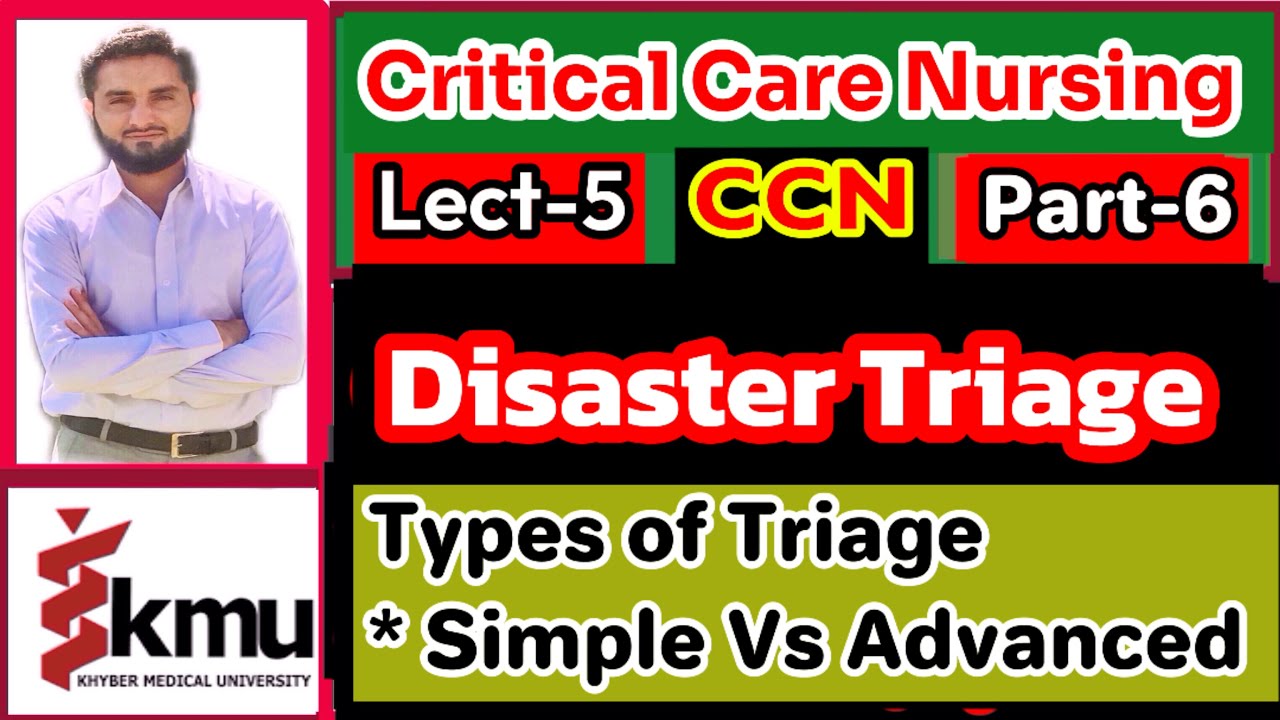 DISASTER TRIAGE(SIMPLE & ADVANCED TRIAGE) [Critical Care Nursing ...